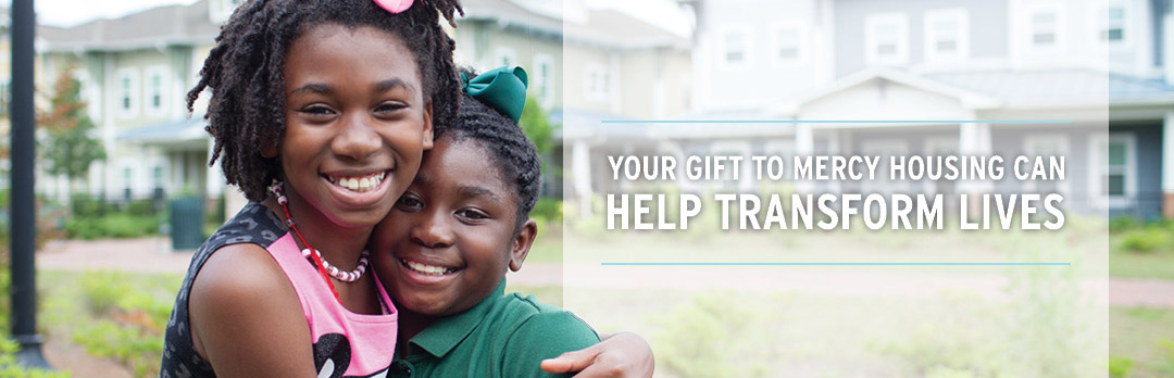 Help Families, Seniors & Others in Need of Home | Donate to Mercy Housing